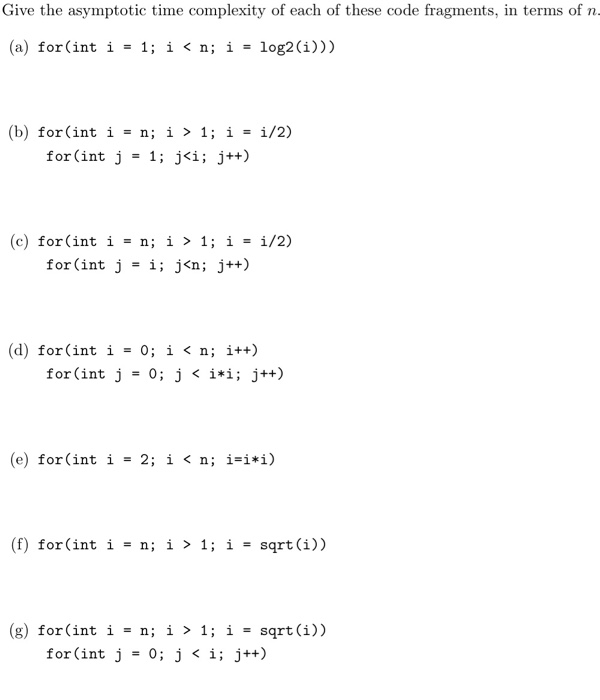 Solved Give the asymptotic time complexity of each of these | Chegg.com