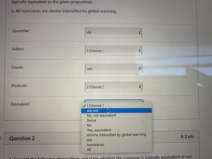 Solved 1. Convert the following propositions and state | Chegg.com