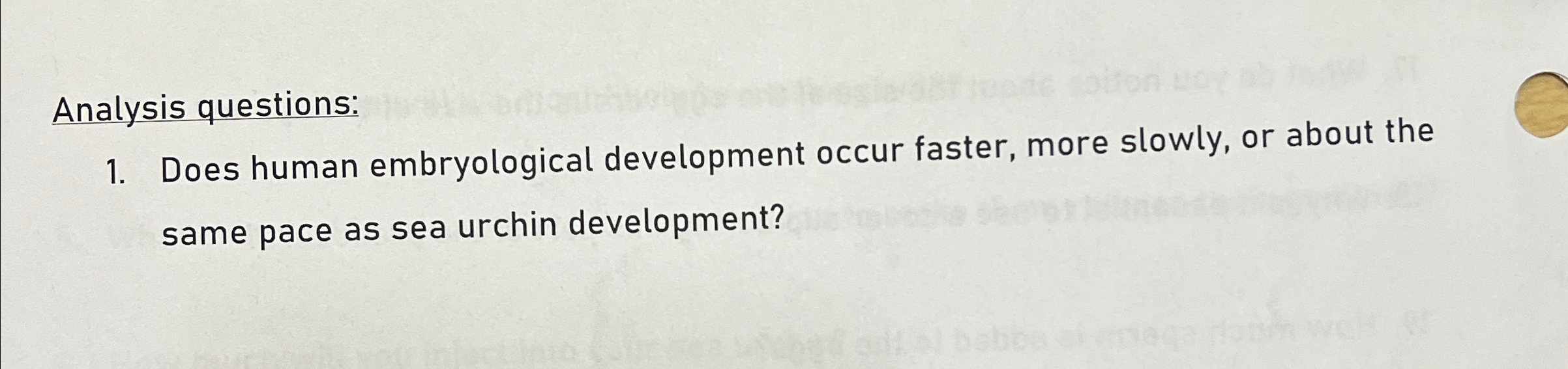 Solved Analysis questions:Does human embryological | Chegg.com