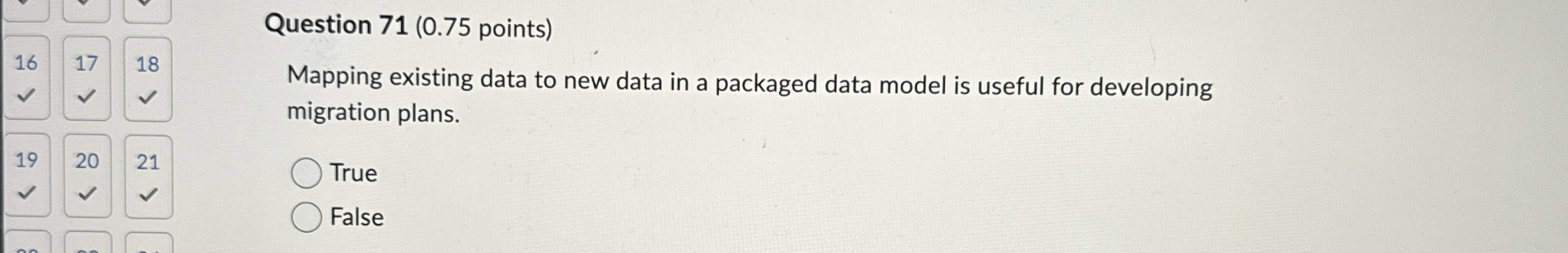Solved Question 71 ( 0.75 ﻿points)Mapping existing data to | Chegg.com