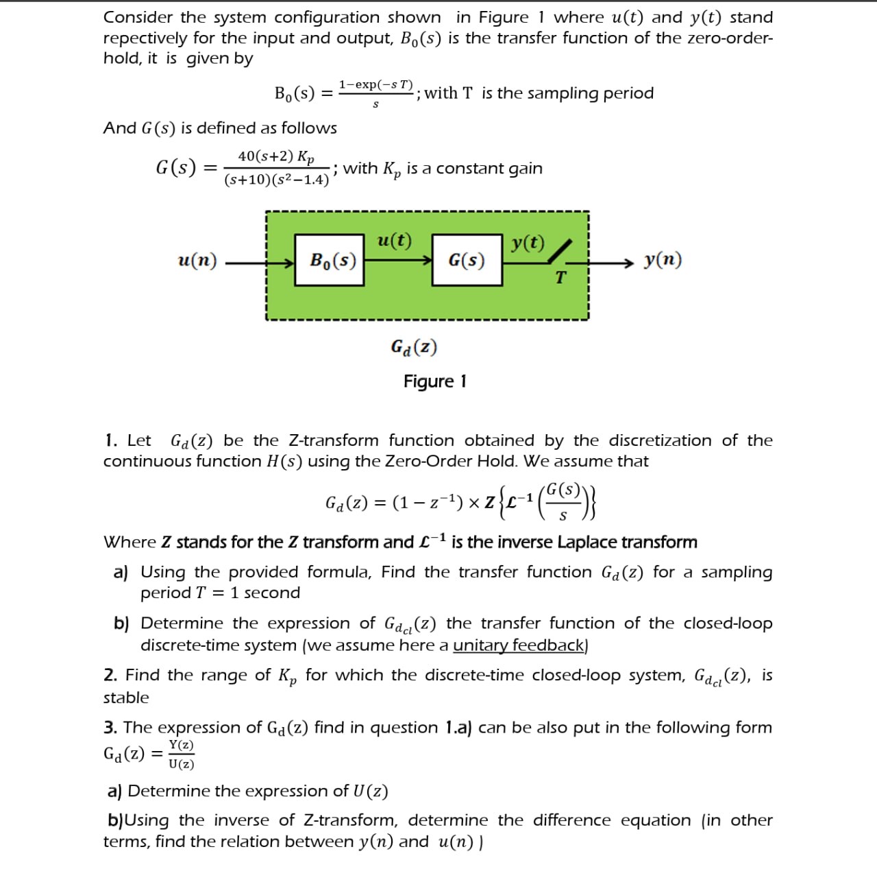 Solved Consider the system configuration shown in Figure 1 | Chegg.com