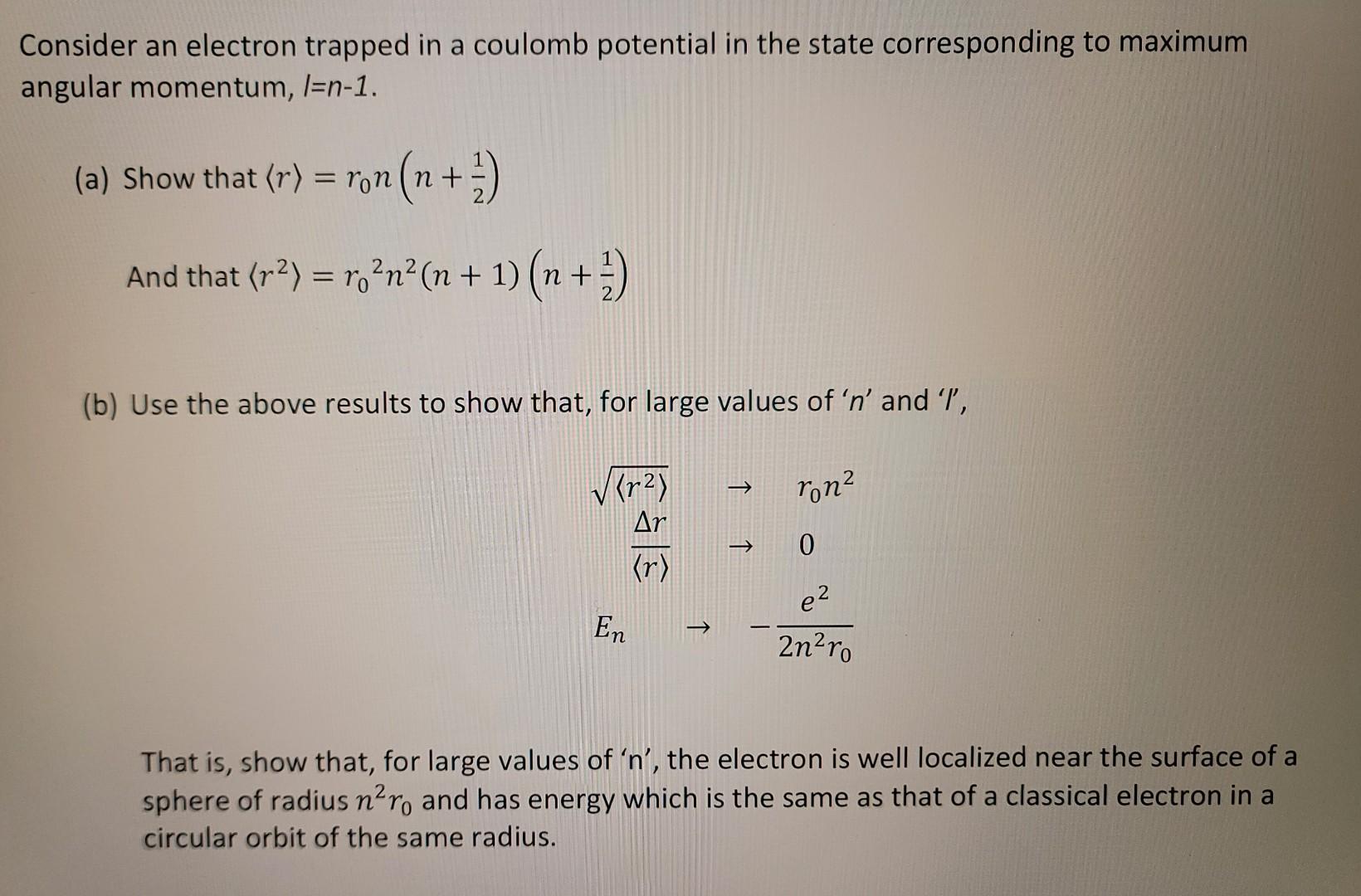 Solved Consider An Electron Trapped In A Coulomb Potential