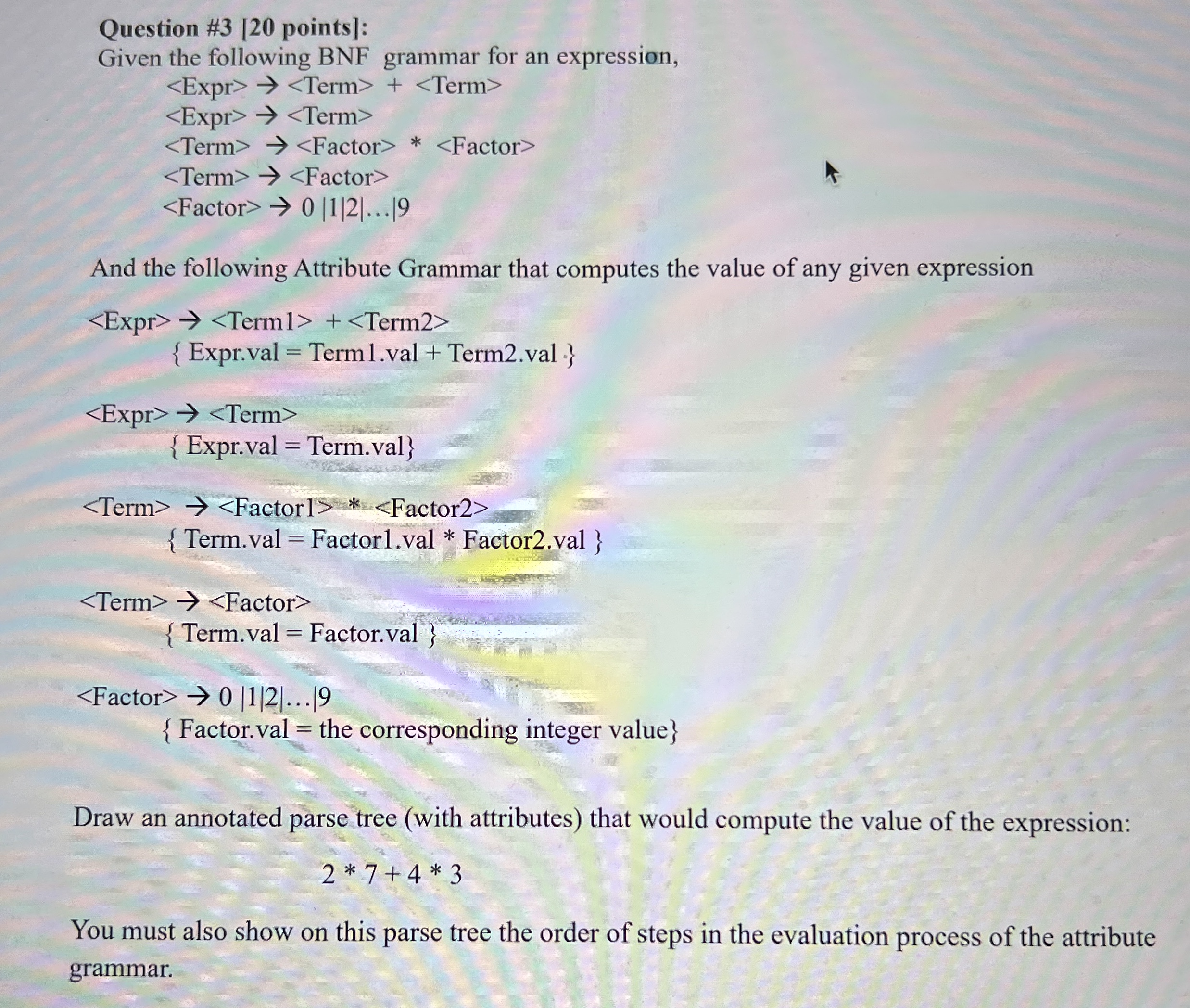 Solved Question #3 [20 ﻿points]:Given the following BNF | Chegg.com