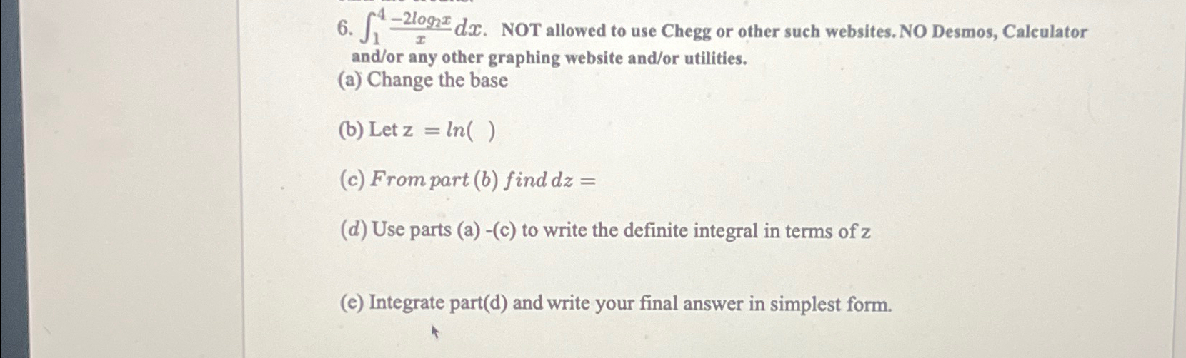 Solved ∫14-2log2xxdx. ﻿NOT allowed to use Chegg or other | Chegg.com
