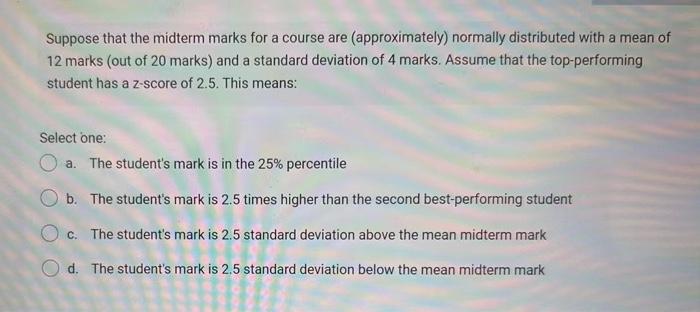 Solved Suppose that the midterm marks for a course are | Chegg.com