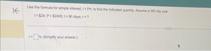 Solved Use the formula for simple interest, I=Prt, to find | Chegg.com