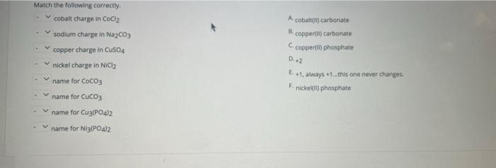 Solved Match the following correctly. cobalt charge in CoCl₂ | Chegg.com