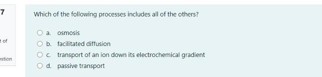 Solved 7 Which of the following processes includes all of | Chegg.com