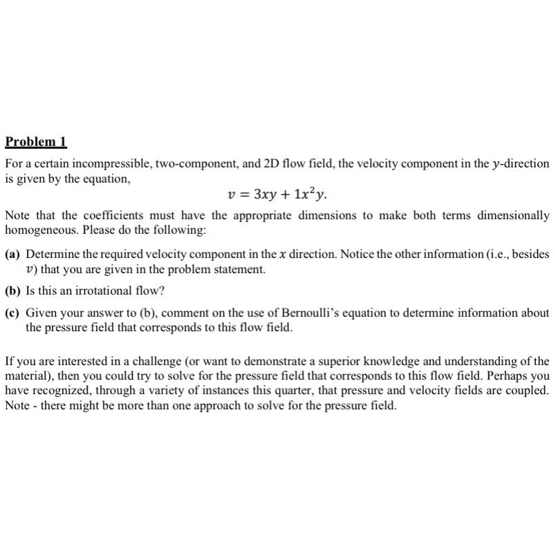 Solved Problem 1For a certain incompressible, two-component, | Chegg.com