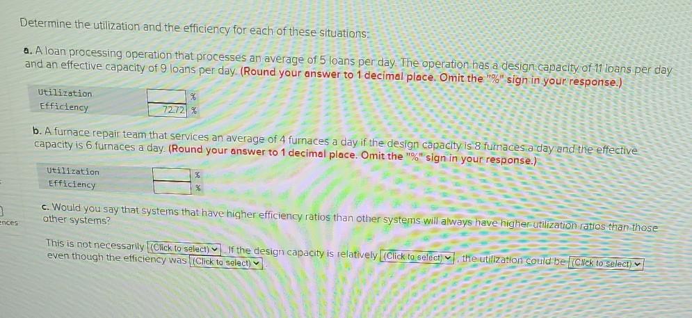 Solved Determine the utilization and the efficiency for each | Chegg.com