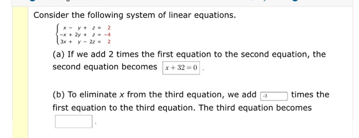 Solved Consider the following system of linear equations. 1 | Chegg.com