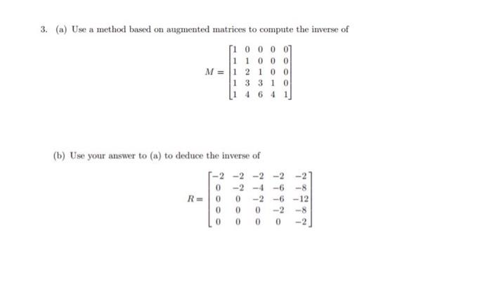 Solved 3. (a) Use a method based on augmented matrices to | Chegg.com