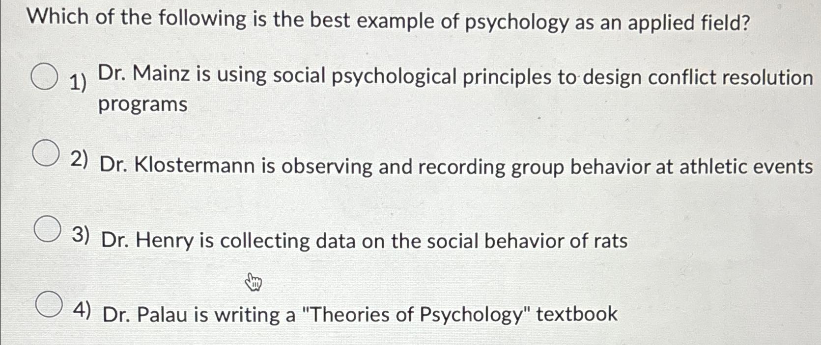 Solved Which of the following is the best example of | Chegg.com