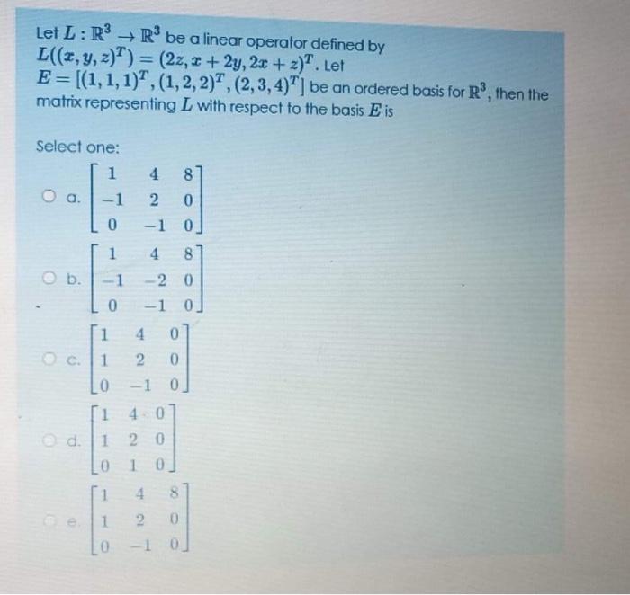Solved Let L: R3 R3 be a linear operator defined by L((x, y, | Chegg.com
