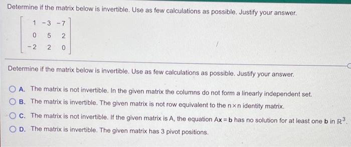Solved Determine if the matrix below is invertible. Use as | Chegg.com