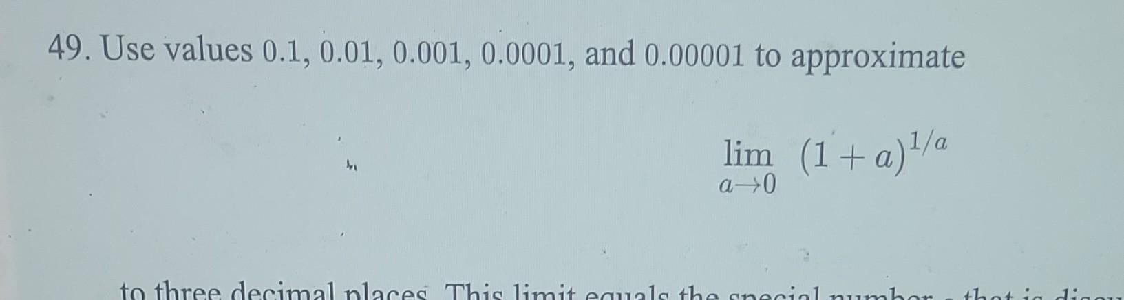 Solved 49. Use values 0.1,0.01,0.001,0.0001, and 0.00001 to | Chegg.com
