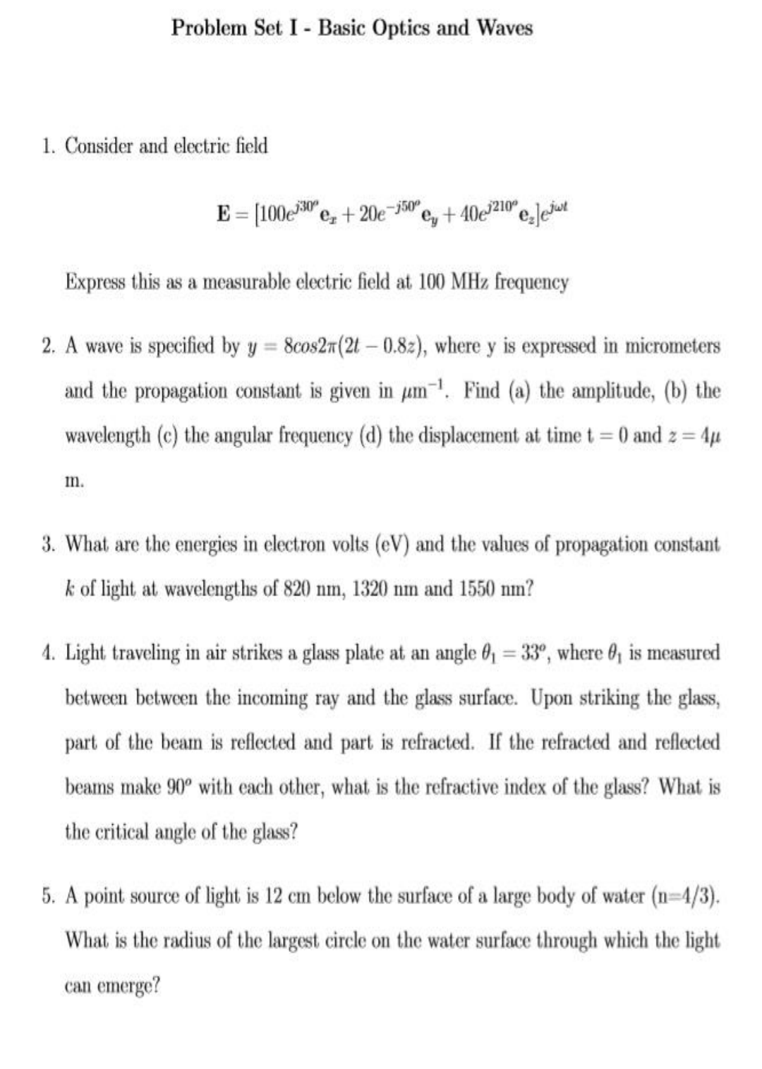 Solved Problem Set I - Basic Optics and Waves 1. Consider | Chegg.com