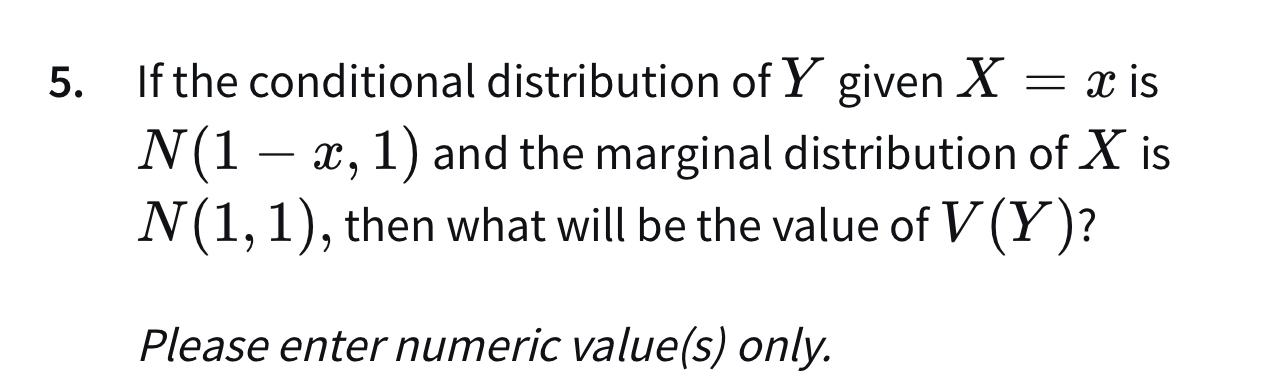 Solved If the conditional distribution of Y ﻿given x=x | Chegg.com