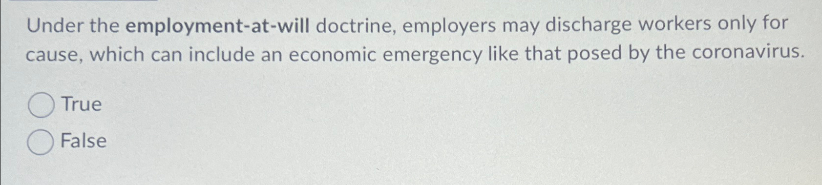 Solved Under the employment-at-will doctrine, employers may | Chegg.com