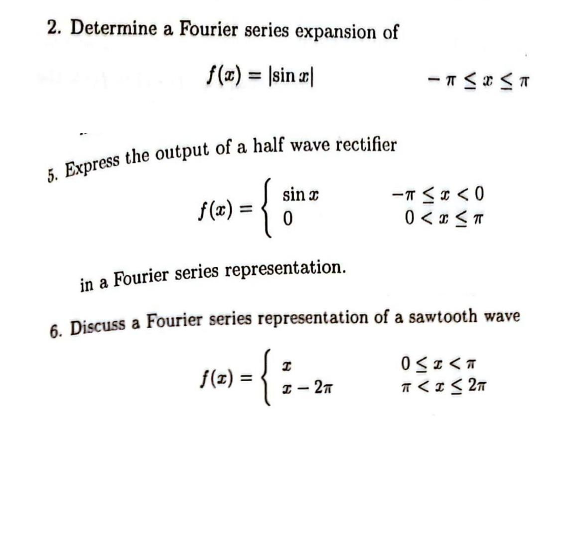 Solved 2. Determine a Fourier series expansion of | Chegg.com