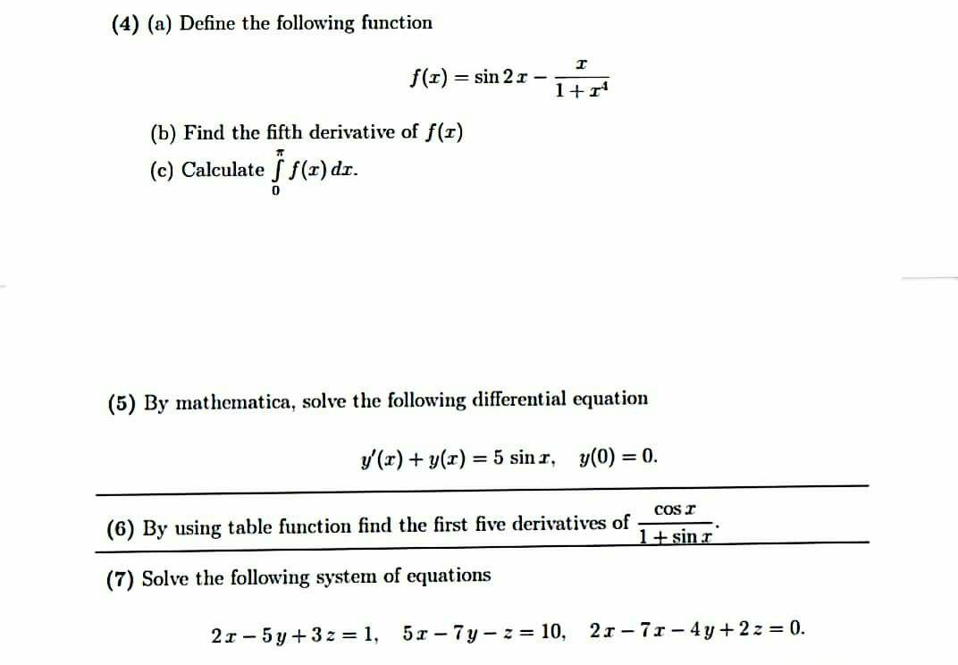 Solved (4) (a) Define the following function | Chegg.com
