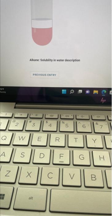 Solved Alkane: Solubility in water description What was | Chegg.com