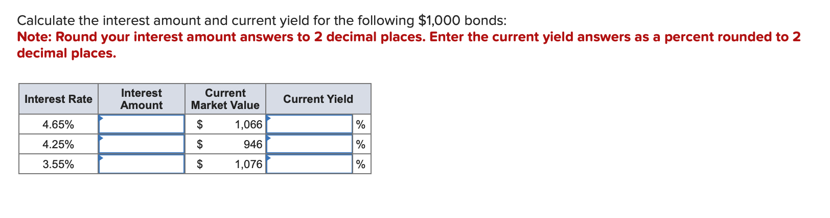 Solved Calculate the interest amount and current yield for | Chegg.com