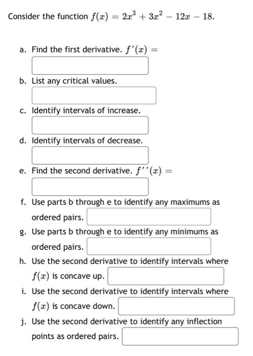 Solved Onsider The Function F X 2x3 3x2−12x−18 A Find The