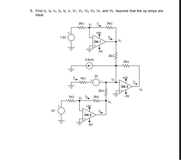 Solved 6. Find IA,IB,IC,ID,IE,IF,V1,V2,V3,V4,V5, and V6. | Chegg.com