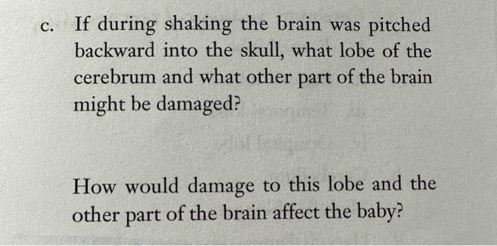 Solved c. If during shaking the brain was pitched backward | Chegg.com