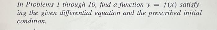 Solved In Problems 1 through 10, find a function y=f(x) | Chegg.com