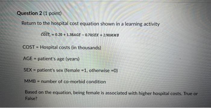 Solved Return to the hospital cost equation shown in a | Chegg.com