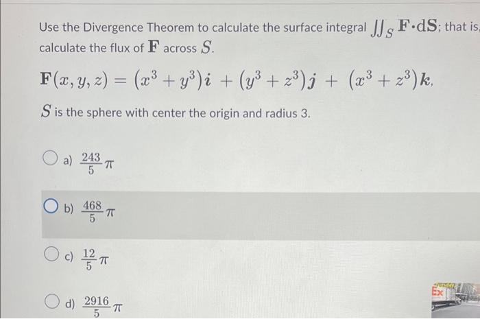 Solved Use the Divergence Theorem to calculate the surface | Chegg.com