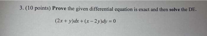 Solved 3. (10 points) Prove the given differential equation | Chegg.com