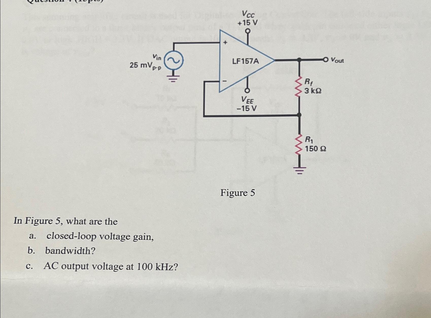Solved Figure 5In Figure 5, ﻿what are thea. ﻿closed-loop | Chegg.com