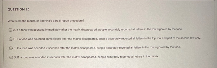 Solved QUESTION 20 What were the results of Sperling's | Chegg.com