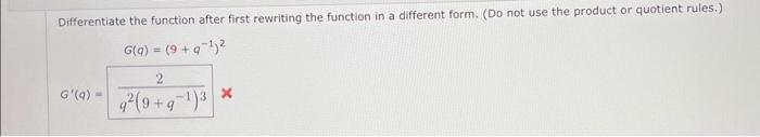 Solved Differentiate the function after first rewriting the | Chegg.com