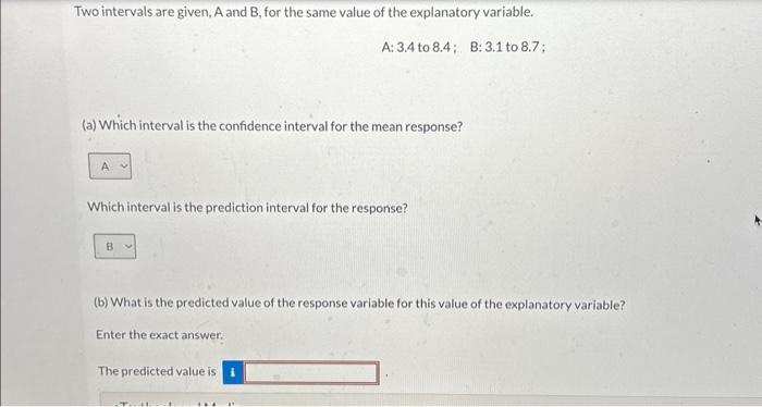 Solved Two intervals are given, A and B, for the same value | Chegg.com