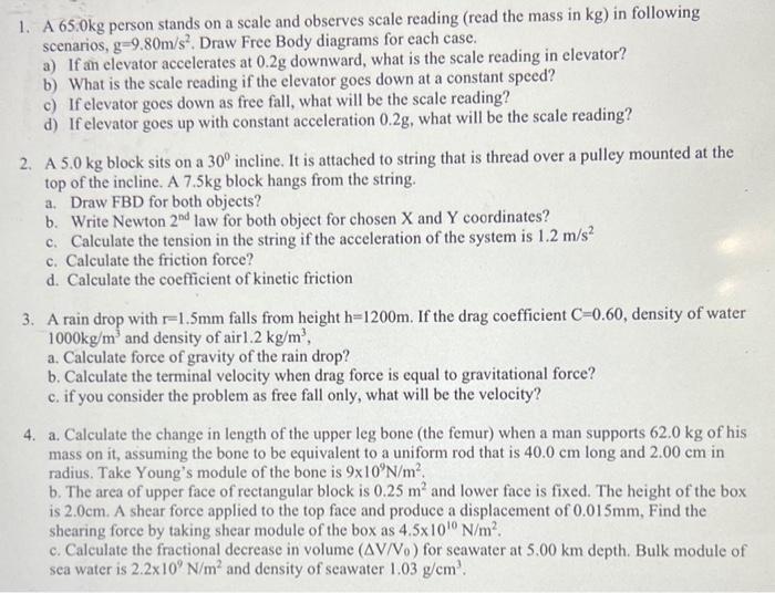 Solved 1. A 65.0 kg person stands on a scale and observes | Chegg.com