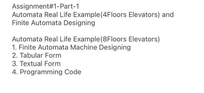 Assignment#1-Part-1 Automata Real Life | Chegg.com