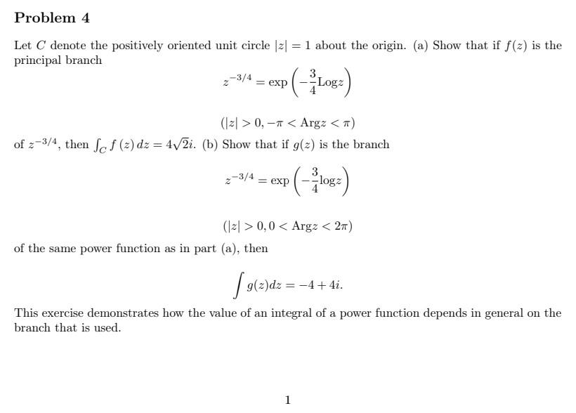 Solved Problem 4 Let C denote the positively oriented unit | Chegg.com
