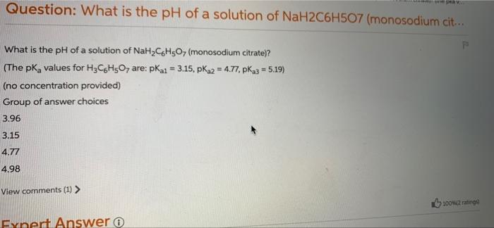 Solved ev Question: What is the pH of a solution of | Chegg.com