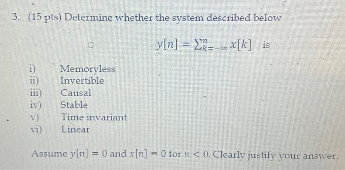 Solved Determine Whether The System Described Below Is A