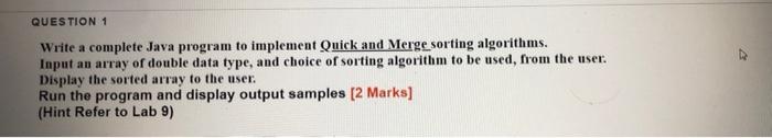 Solved QUESTION 1 Write a complete Java program to implement | Chegg.com