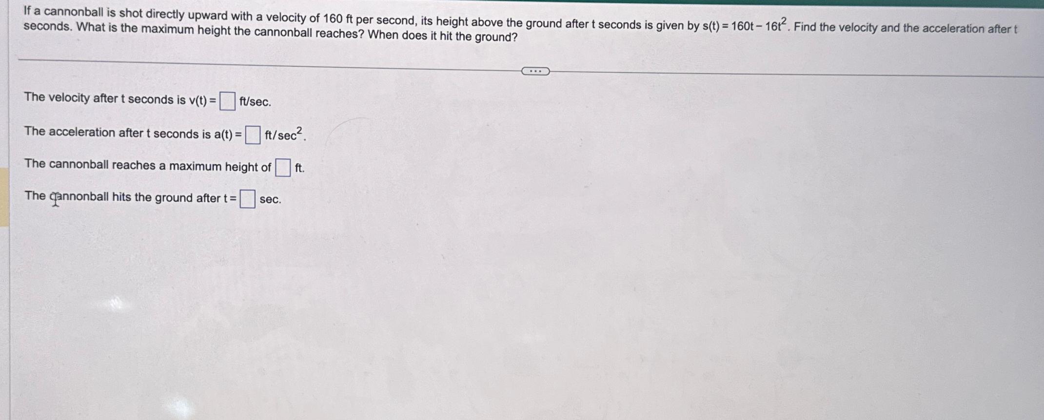 Solved If a cannonball is shot directly upward with a | Chegg.com
