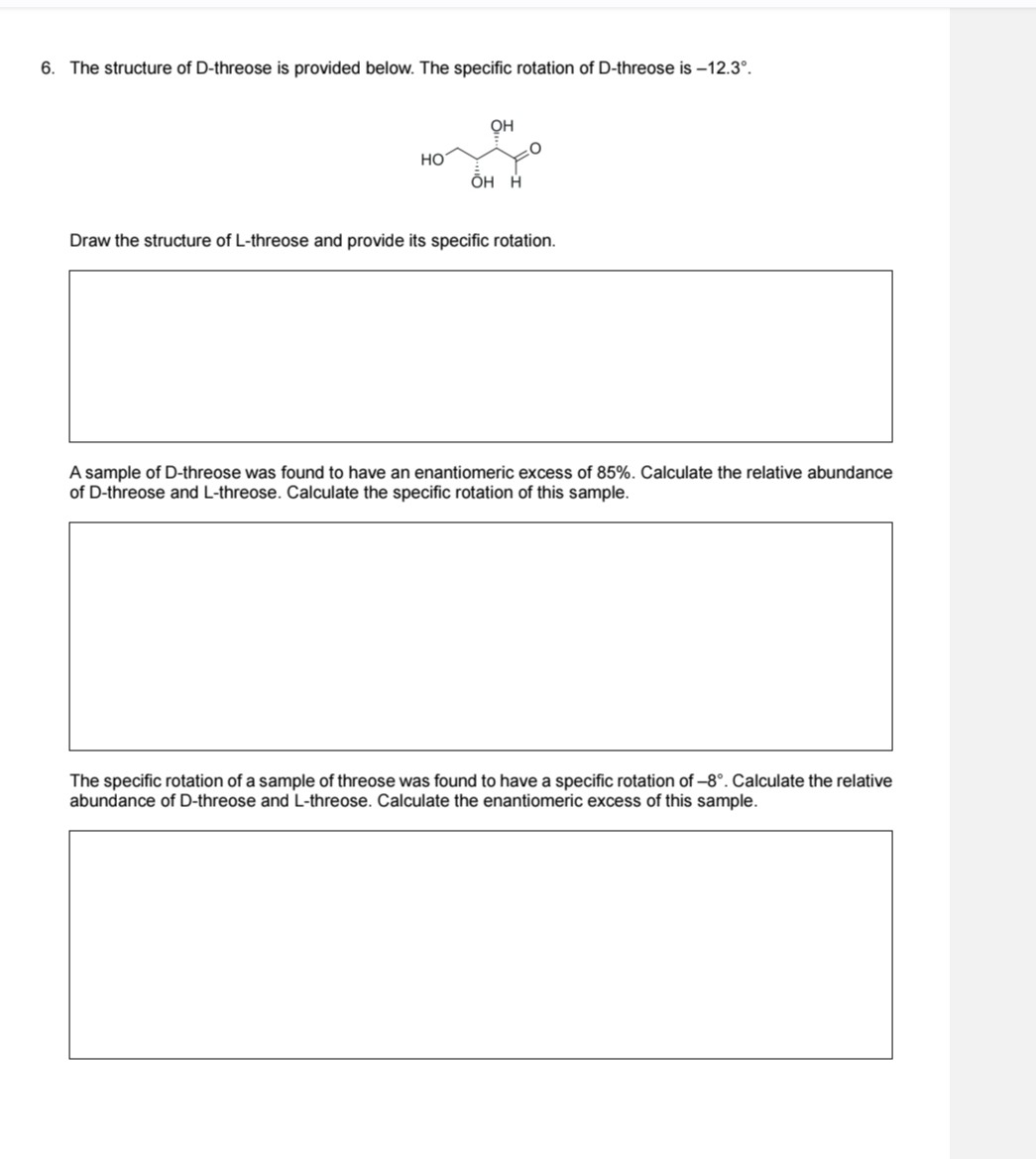 Solved 6. ﻿The structure of D-threose is provided below. The | Chegg.com
