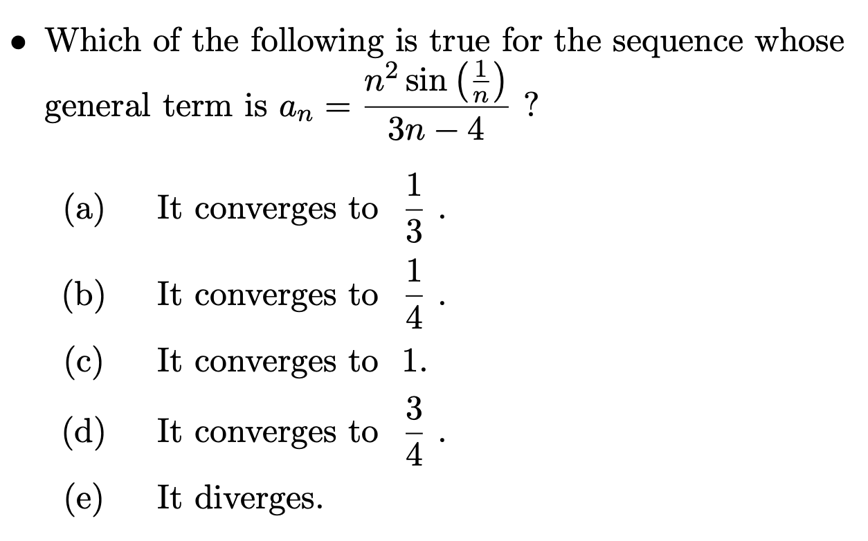 Solved Which of the following is true for the sequence | Chegg.com