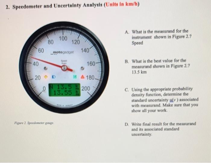 Solved 2. Speedometer and Uncertainty Analysis (Units in | Chegg.com