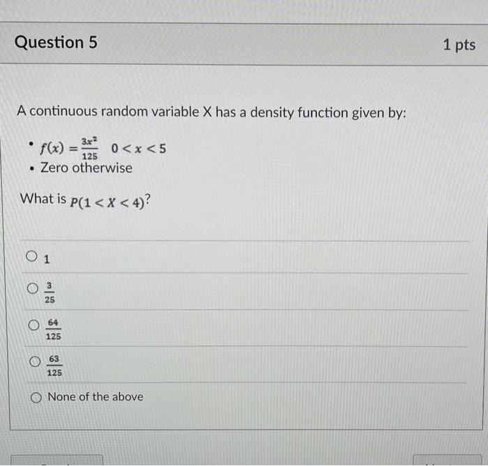 Solved A continuous random variable X has a density function | Chegg.com