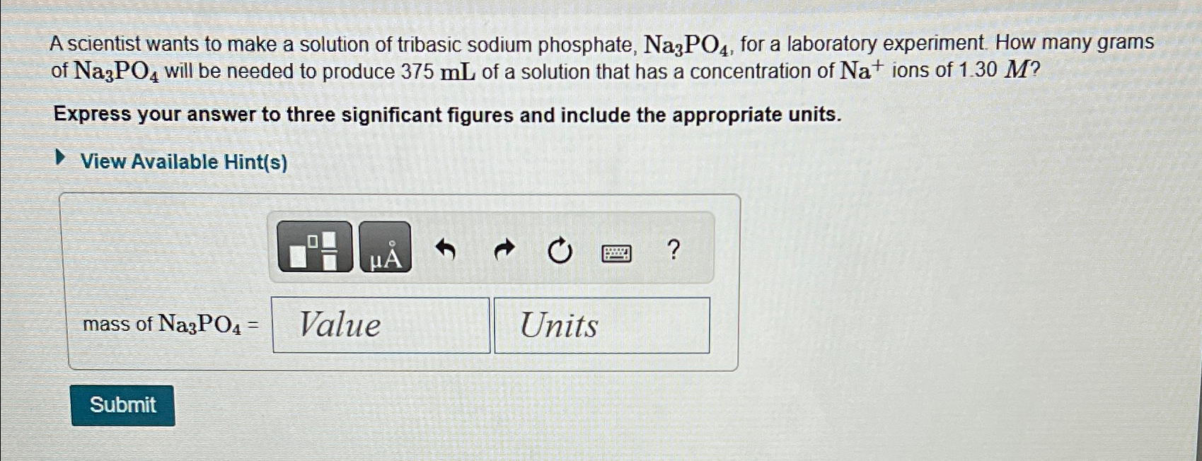 Solved A scientist wants to make a solution of tribasic | Chegg.com